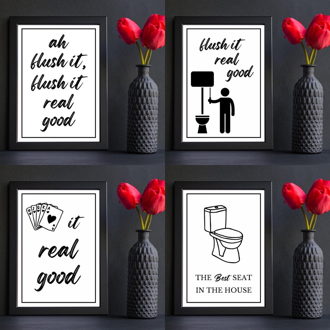 Flush It Real Good Funny Toilet Bathroom Poster Print Wall Art A4/A3 ...