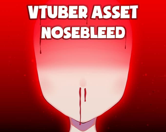 Vtuber Asset - Rigged Nosebleed Effect | Meme - Etsy
