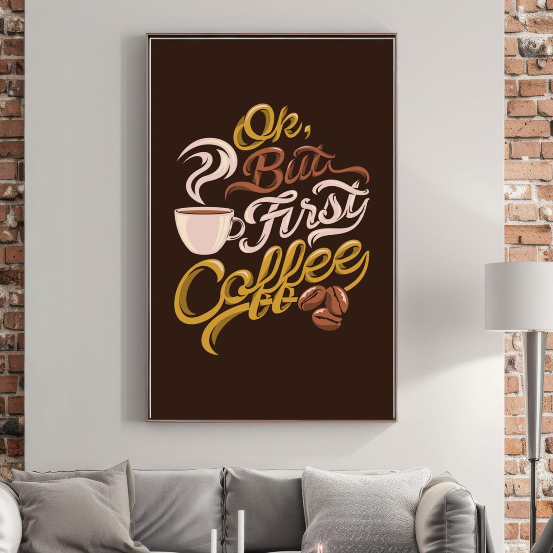 Ok First Coffee Poster, Cafe Poster, Vintage Wall Art, Kitchen Wall Art ...