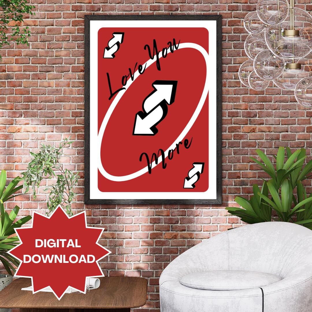 Uno Reverse Card Wall Art, Uno Love You More, Uno Red, Uno Game Poster ...
