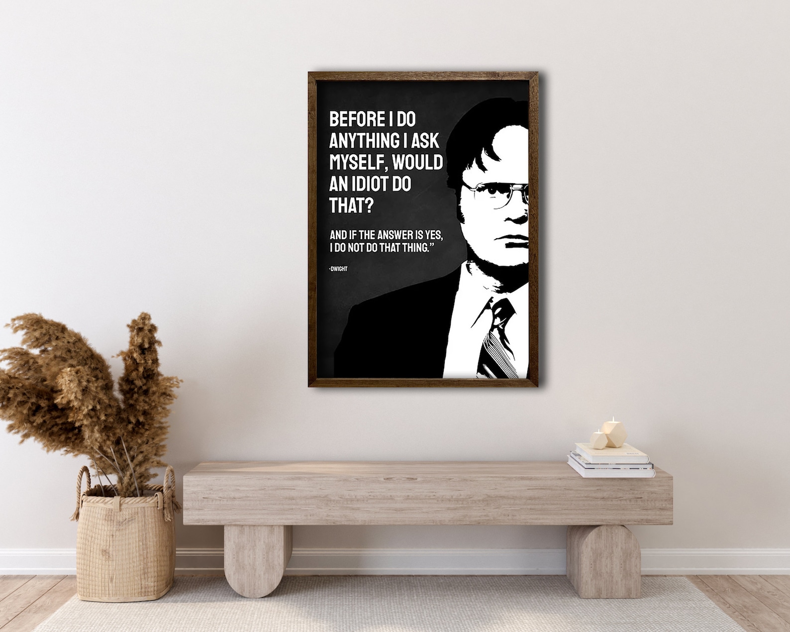 Dwight Schrute Quote Canvas Poster Dwight Schrute Idiot Quote Print