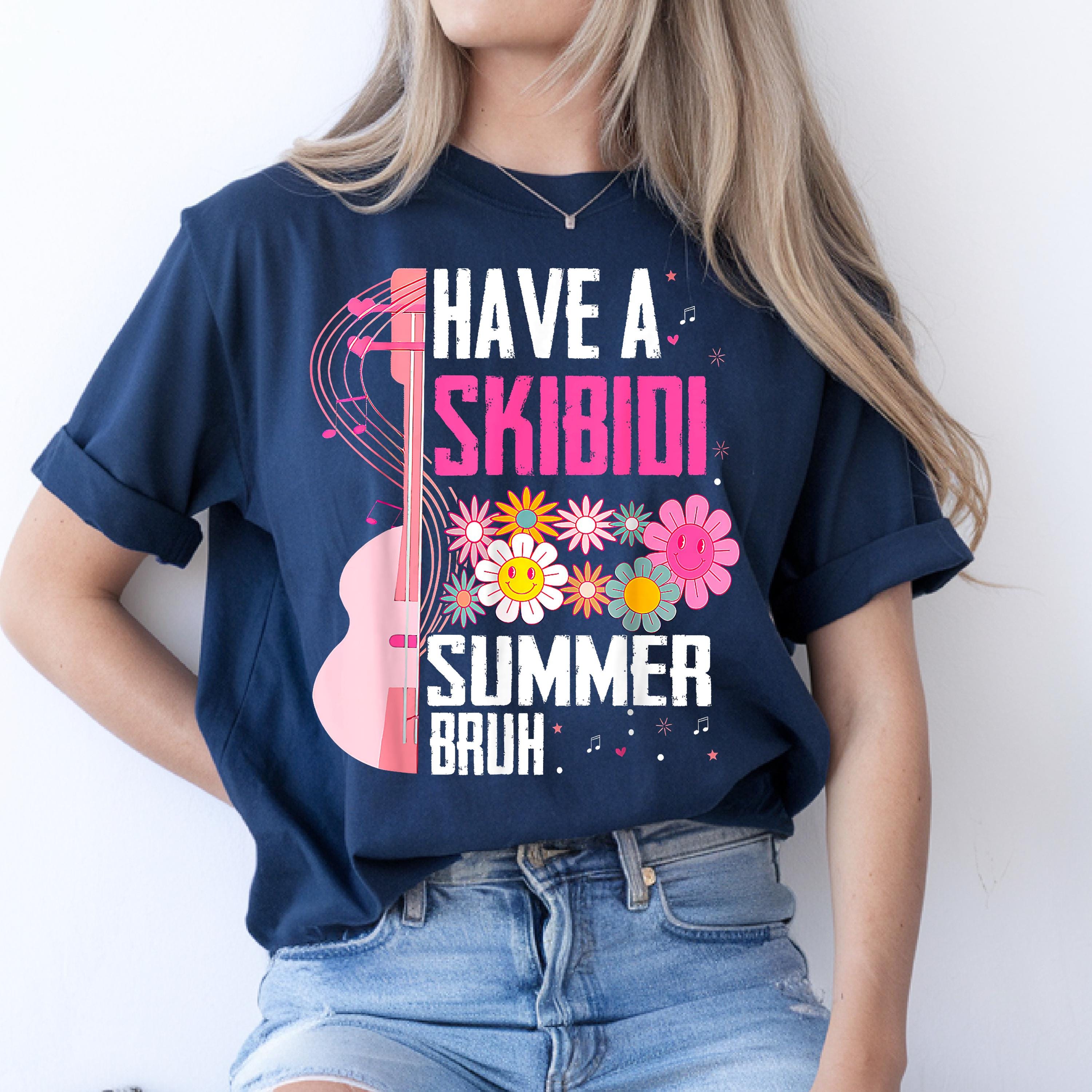 Have a Skibidi Summer Bruh Bundle Png, Last Day of School Teacher ...