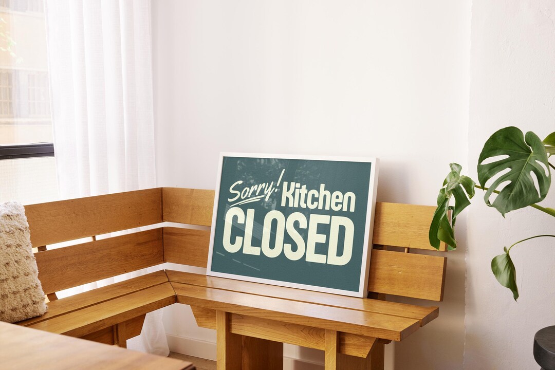 Sorry Kitchen Closed Print: Retro Typography Art (digital Download) - Etsy