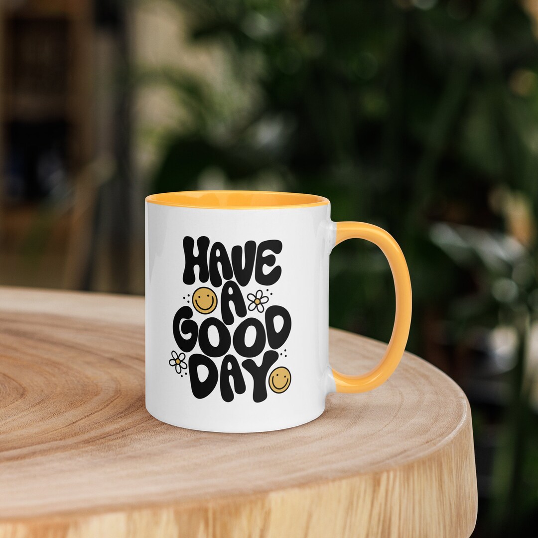 Have A Good Day Mug Smiley Face Coffee Mug Gift Two Tone Mug - Etsy