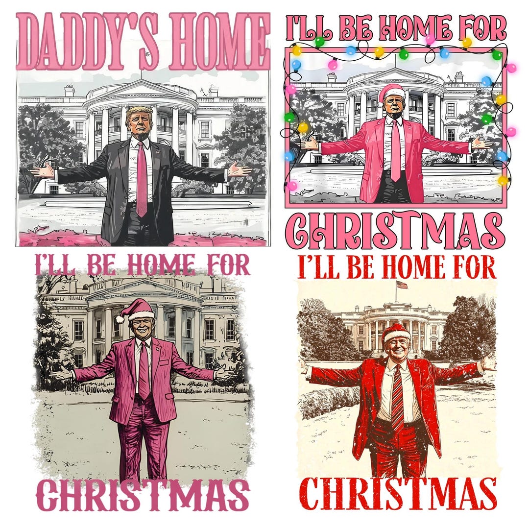 Bundle Daddys Home White House Pink Trump 2024 Bundle, MAGA Supporter ...
