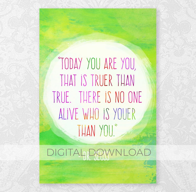 Today You Are You Dr. Seuss Digital Download Wall Art - Etsy