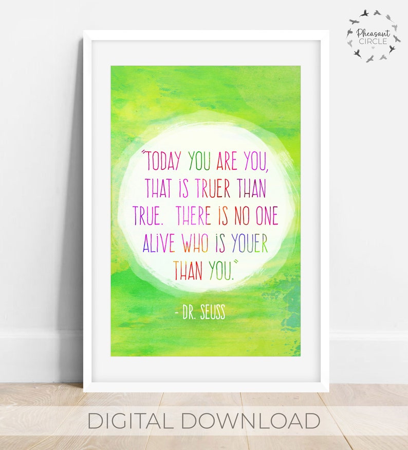 Today You Are You Dr. Seuss Digital Download Wall Art - Etsy