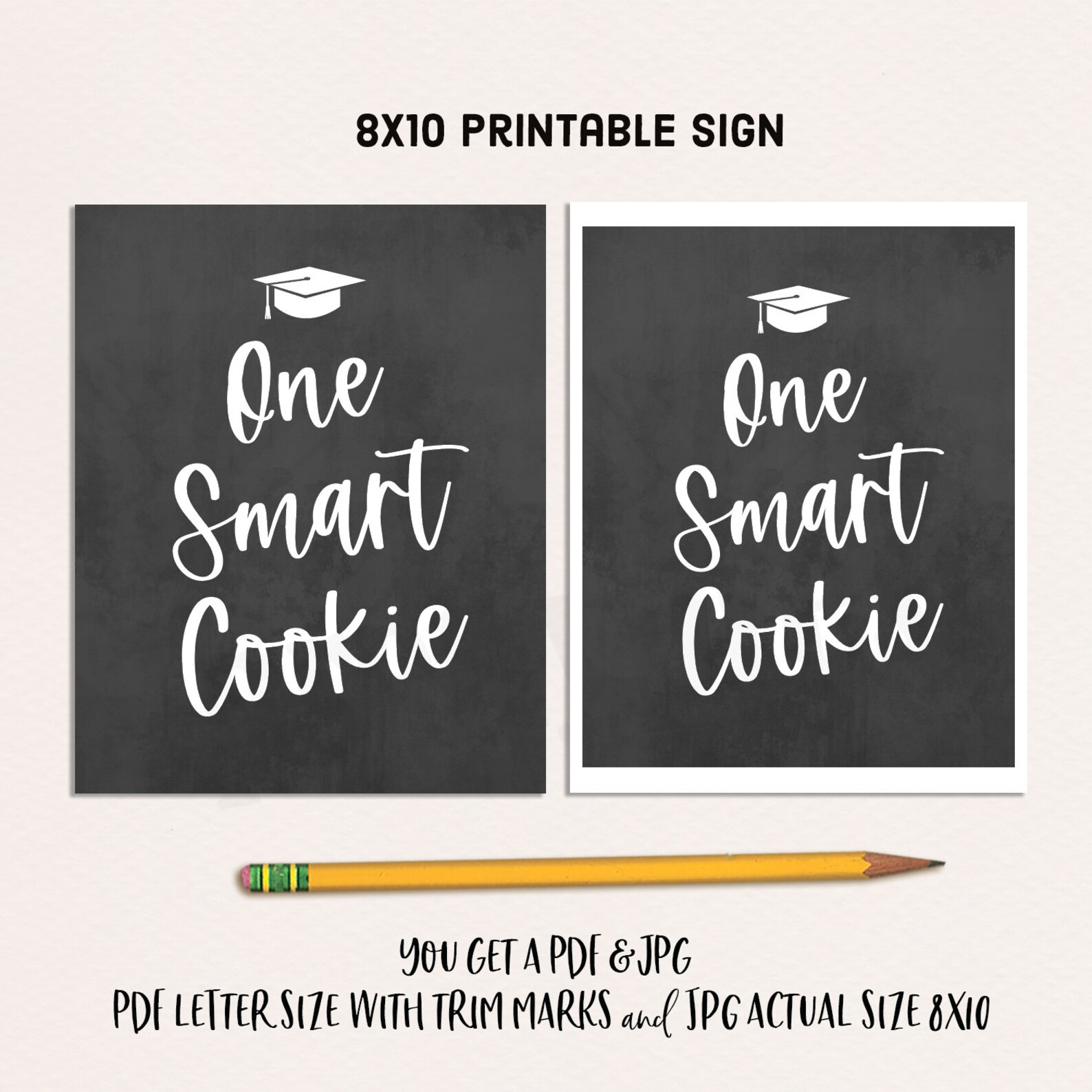 One Smart Cookie Chalkboard Sign PRINTABLE Graduation Sign - Etsy