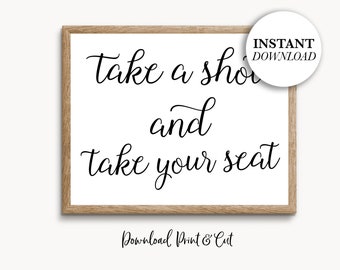 Take a Shot and Take Your Seat Sign - Etsy