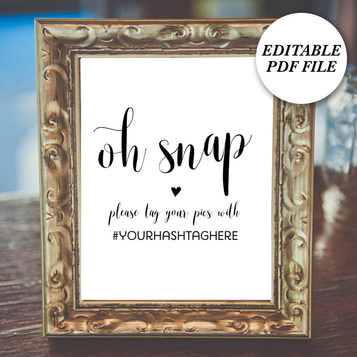 Oh Snap Sign Oh Snap Hashtag Sign Instant Download Wedding | Etsy