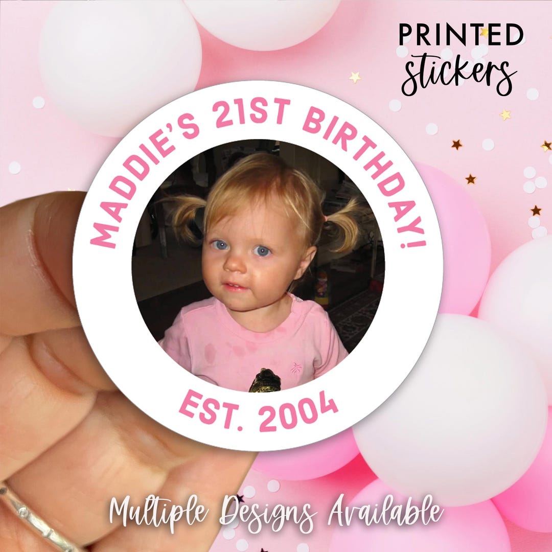 Custom 21st Birthday Photo Stickers, Twenty First Birthday, Recovery ...