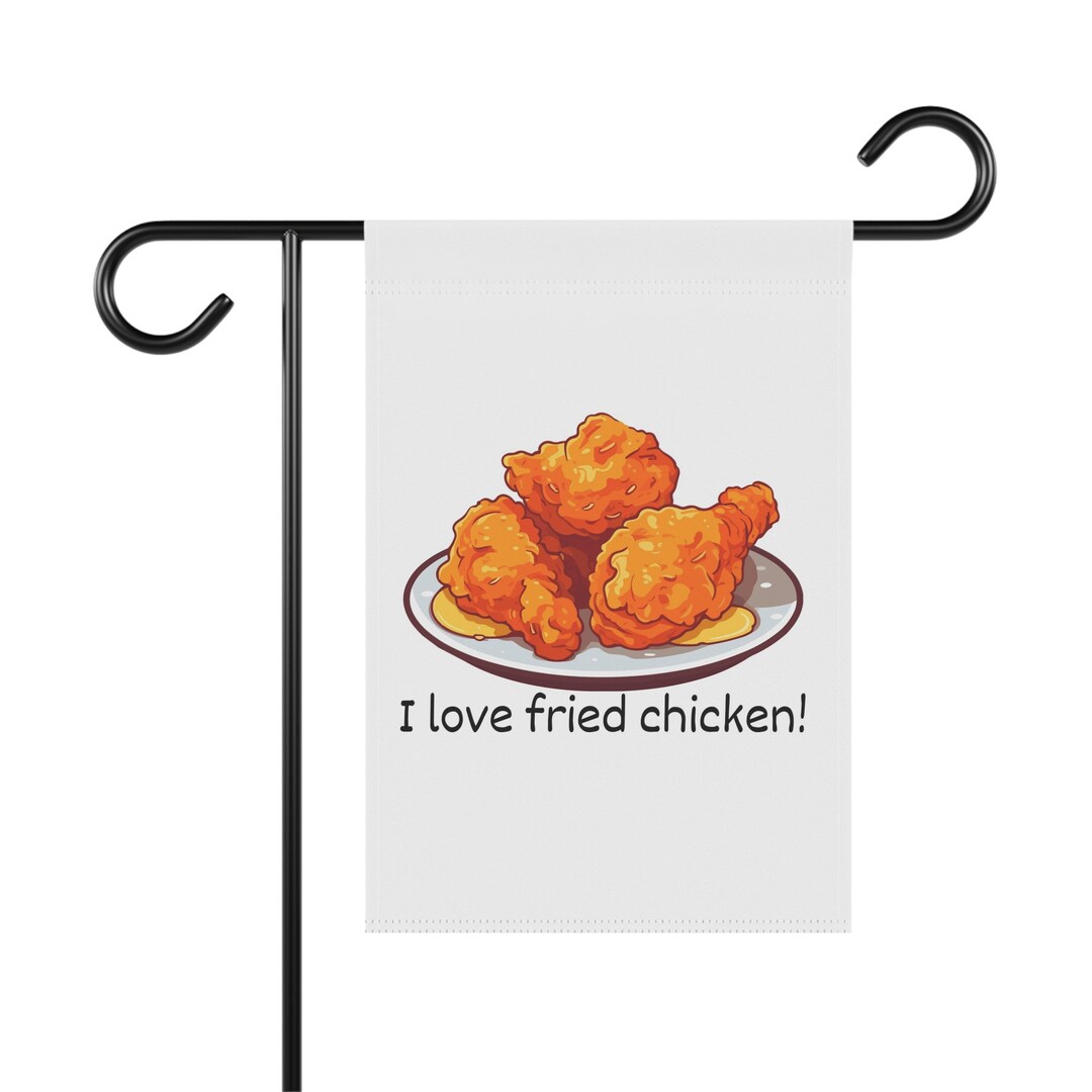 I Love Fried Chicken: Garden & House Banner - Etsy