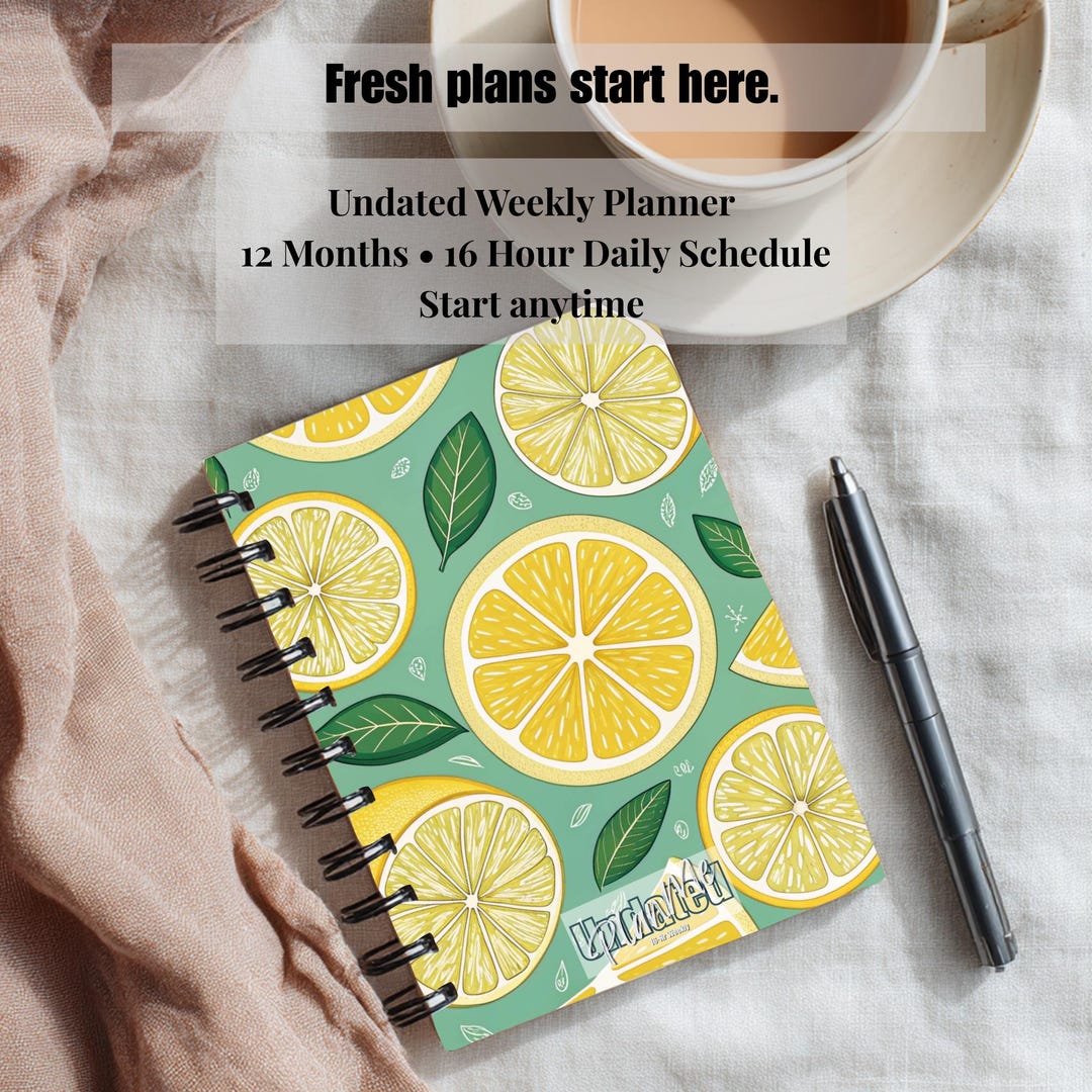 Undated Weekly Planner | Citrus Lemon Cover, 16-hour Schedule, Time ...