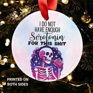 Sarcastic Skeleton Acrylic Christmas Tree Ornament, Not Enough ...