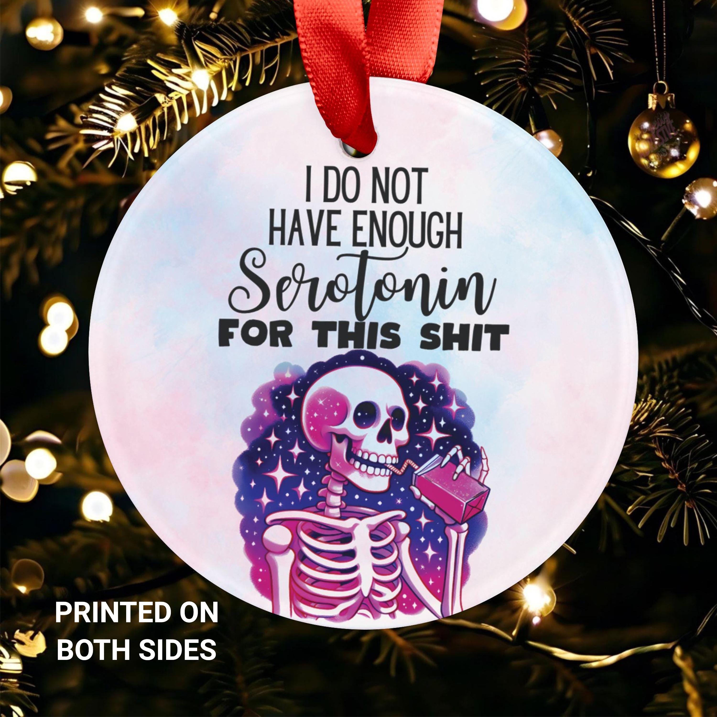 Sarcastic Skeleton Acrylic Christmas Tree Ornament, Not Enough ...