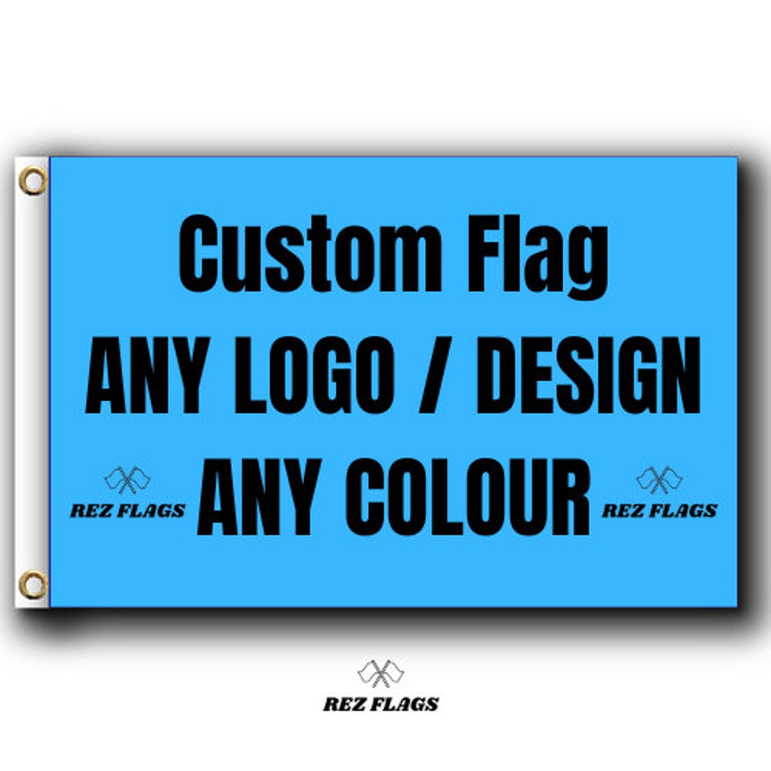 Custom Flag 3x5ft Any Design Any Colour Flag Banner Decoration - Etsy