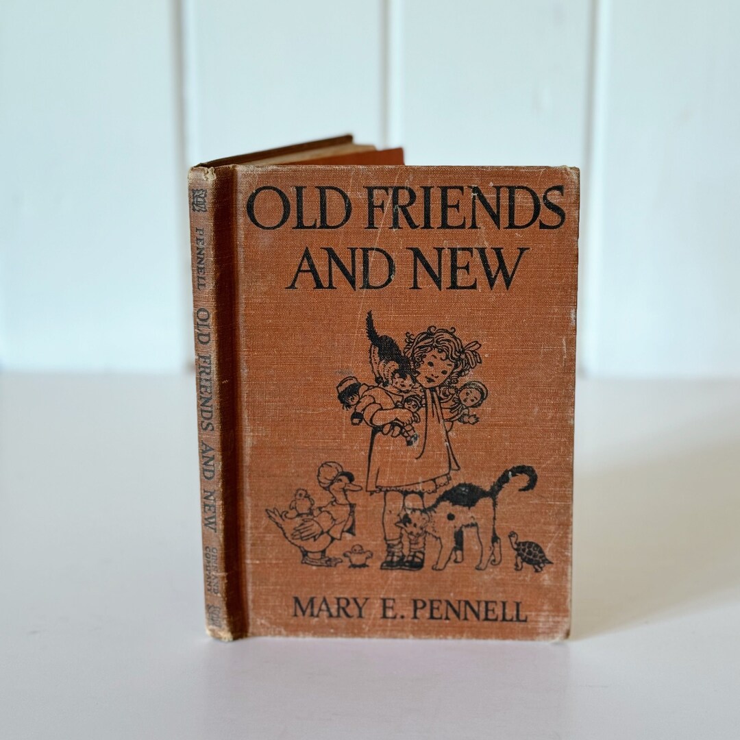 Old Friends and New, 1932 Primary School Reader, the Children's Own ...