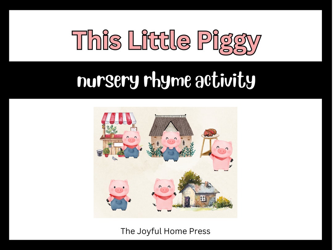 This Little Piggy, Nursery Rhyme, Interactive Activity for Toddlers and ...