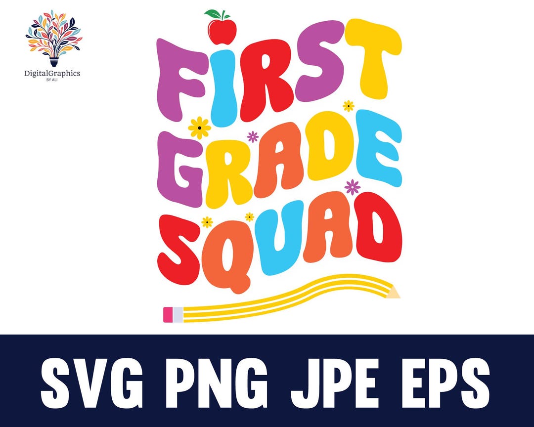 Back to School First Grade Squad SVG, Png Cut File, Commercial Use SVG ...