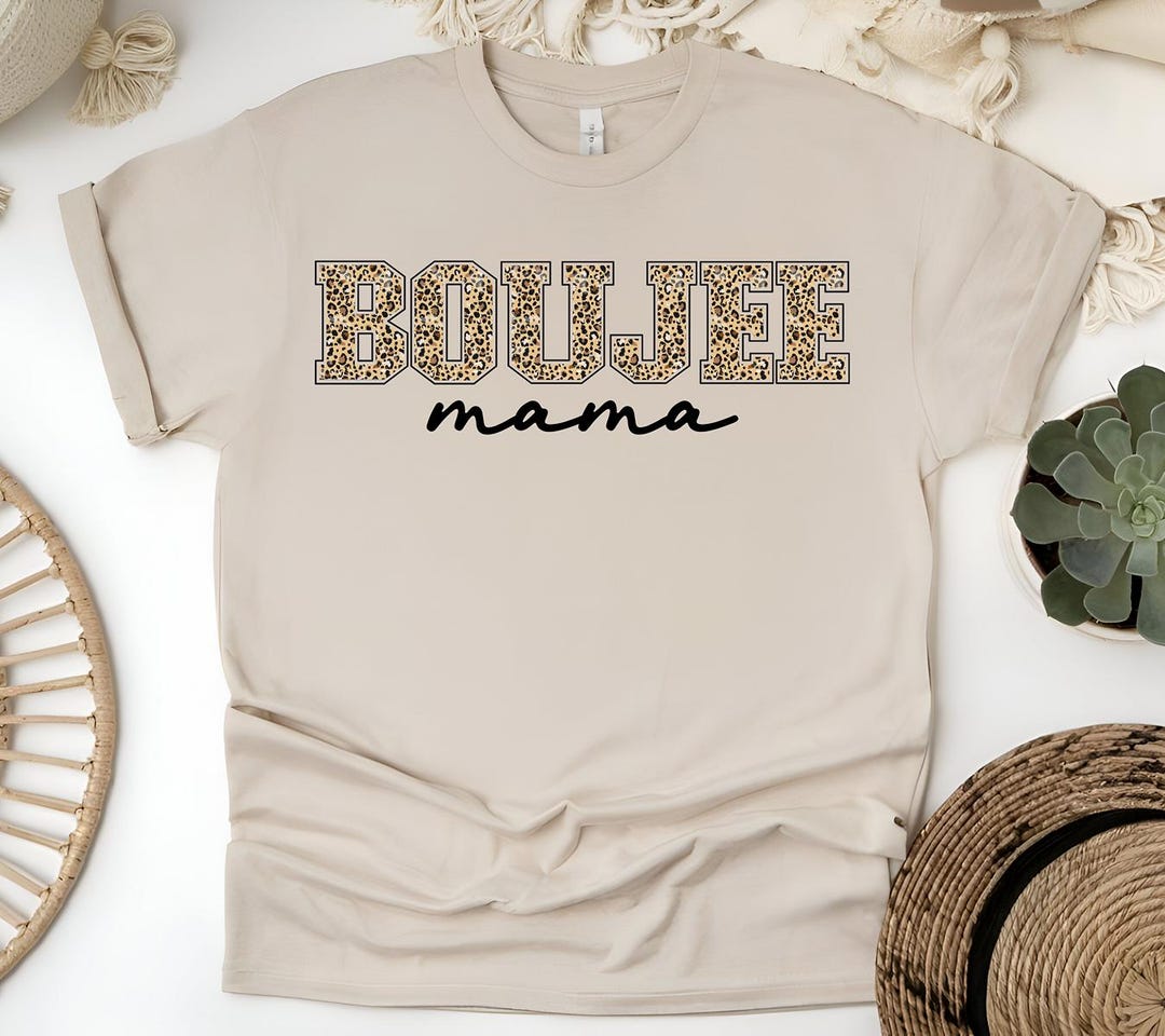 Boujee Mama Shirt, Mother's Day Gift, Mama Shirt, Mom Gift, Cool Mama ...