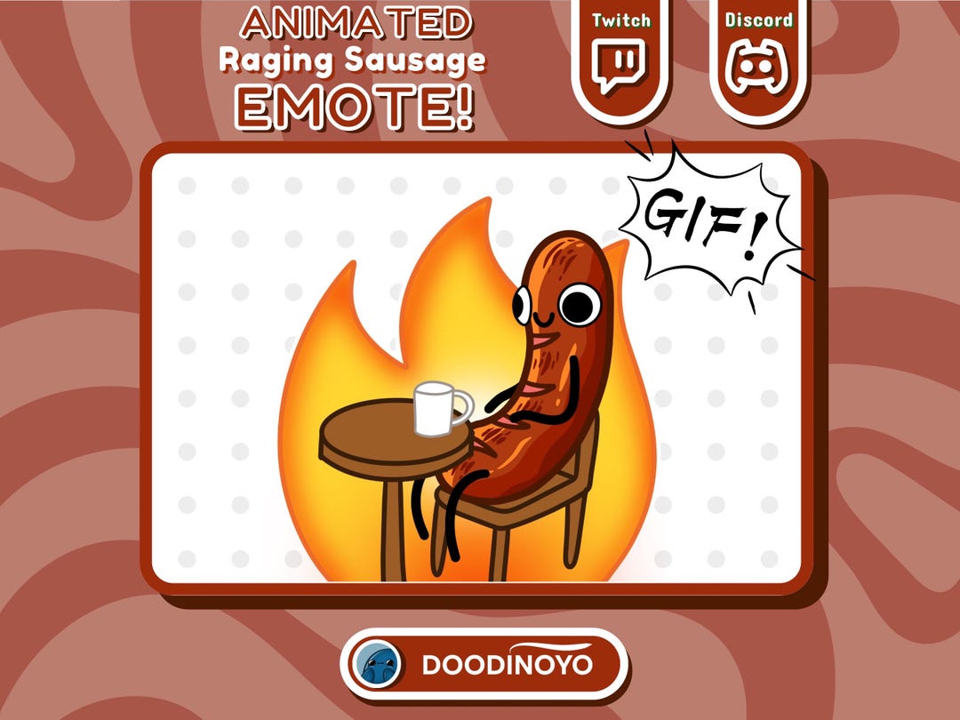 Animated Burning Sausage Emote This is Fine Emote Funny Twitch Emote ...