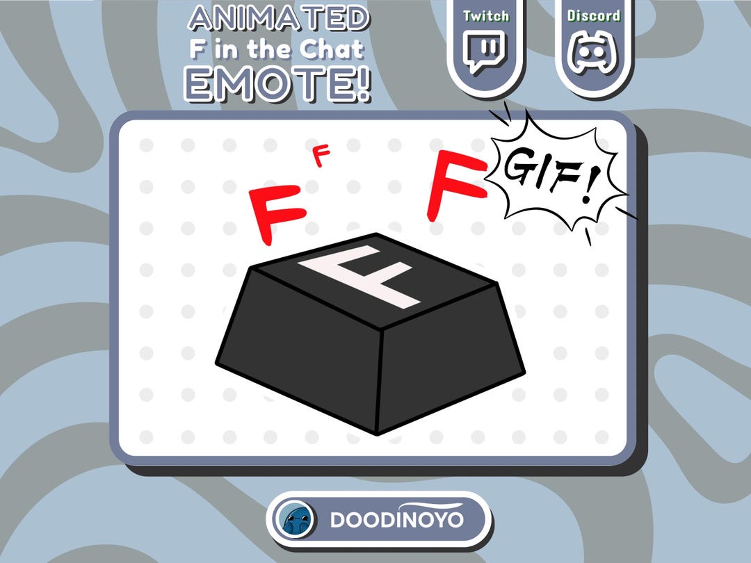 F in the Chat Animated Emote/sticker F Twitch Emote F Discord Emote F ...