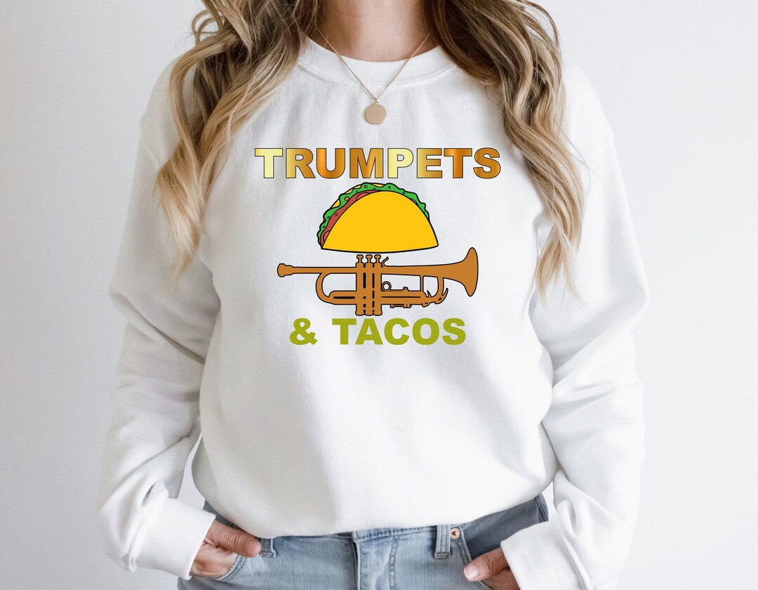 Trumpet and Tacos Sweatshirt, Musician Sweatshirt, Marching Band ...