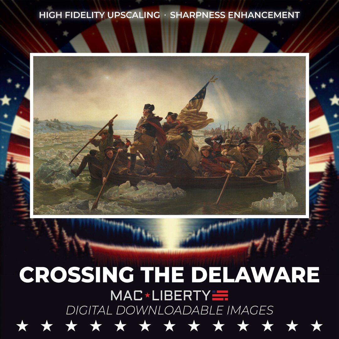 Upscaled Washington Crossing the Delaware | INSTANT DOWNLOAD ONLY ...