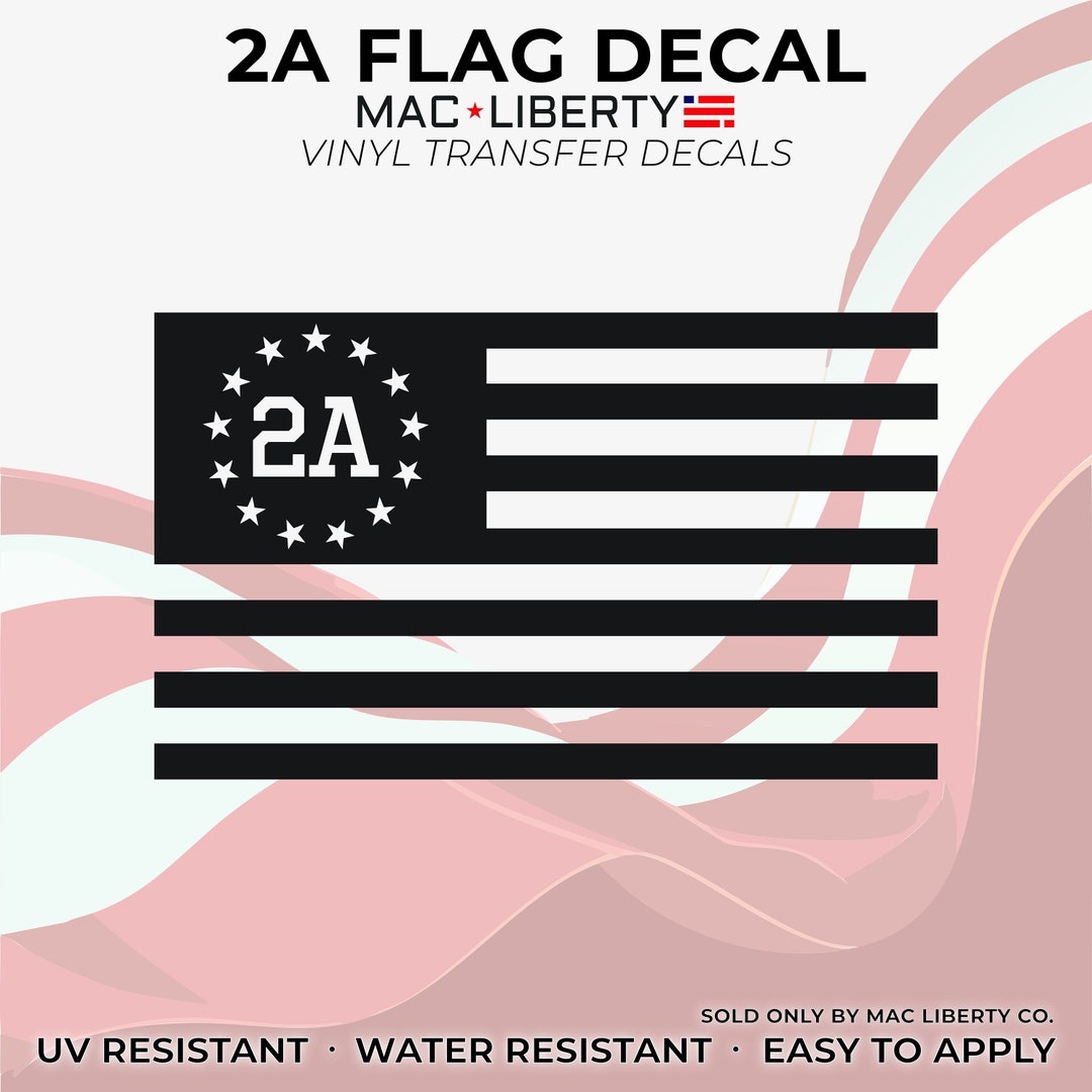 Patriotic 2A Flag Decal Betsy Ross Flag American History Defiance Decal ...
