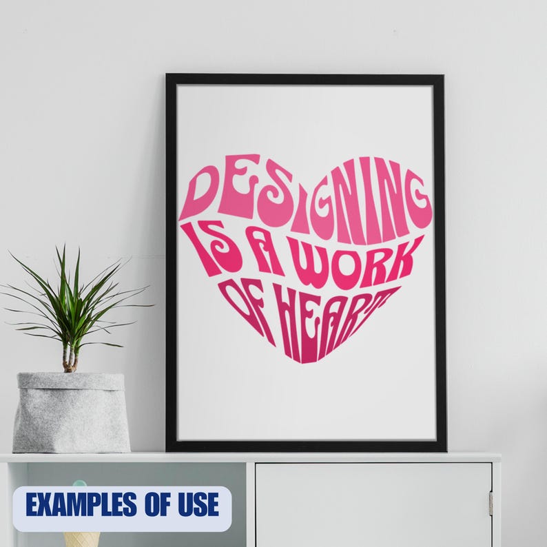Designing is a Work of Heart PNG – Inspirational Art (digital Download ...