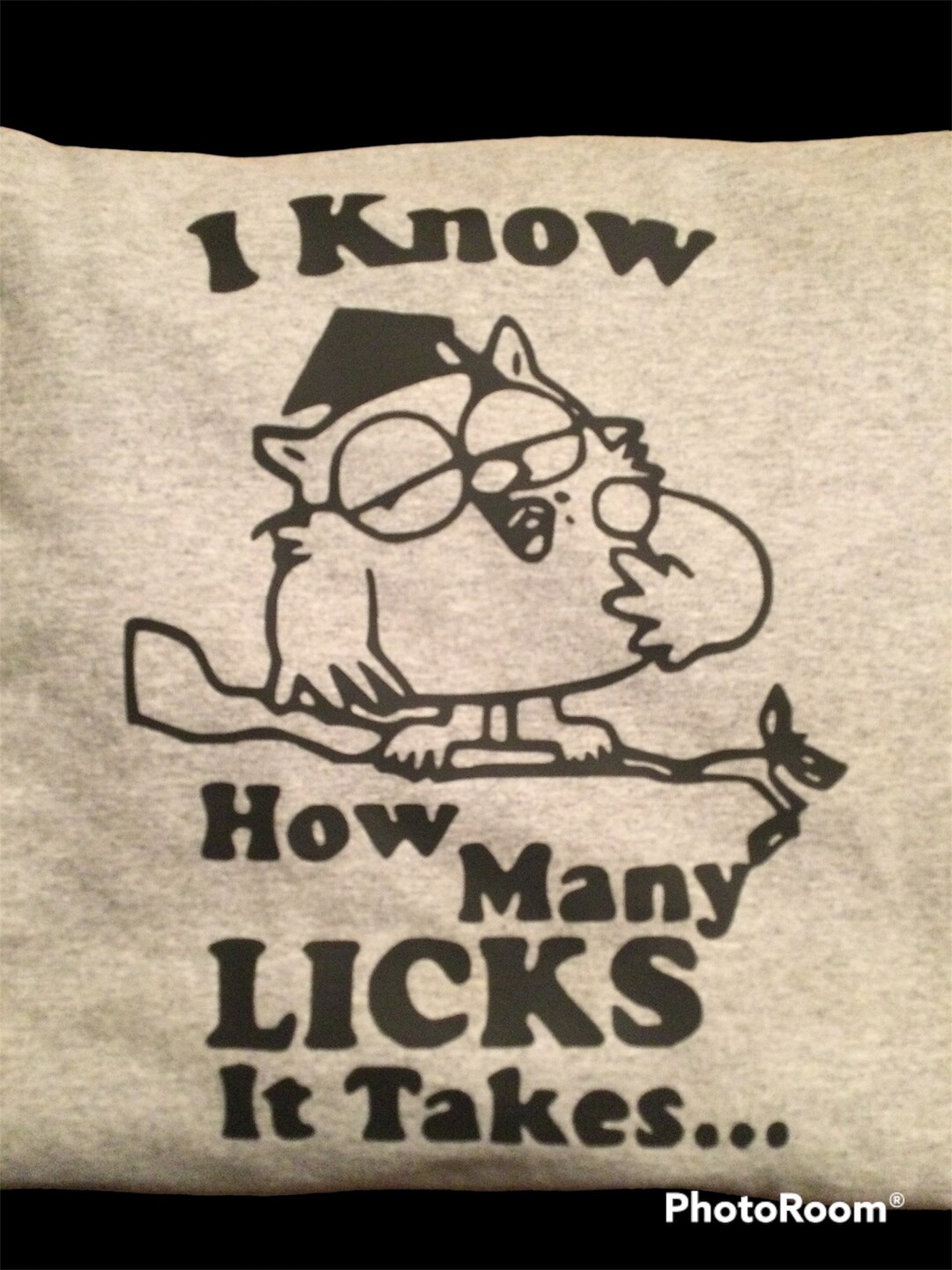 Funny Tshirt I Know How Many Licks - Etsy