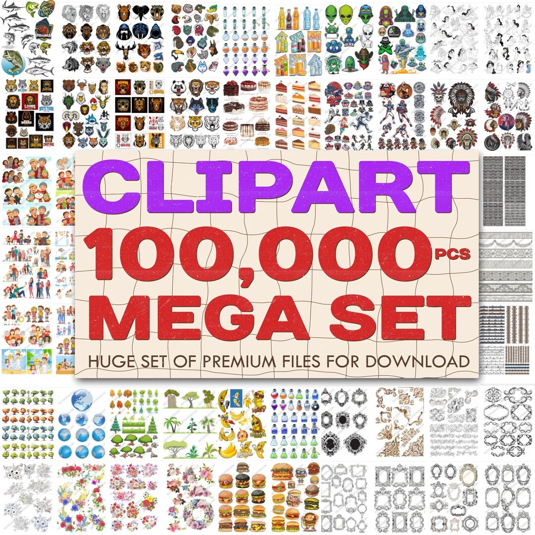 100,000 Clipart Clipart Bundles, Clipart Mega Set, Clipart Collections ...