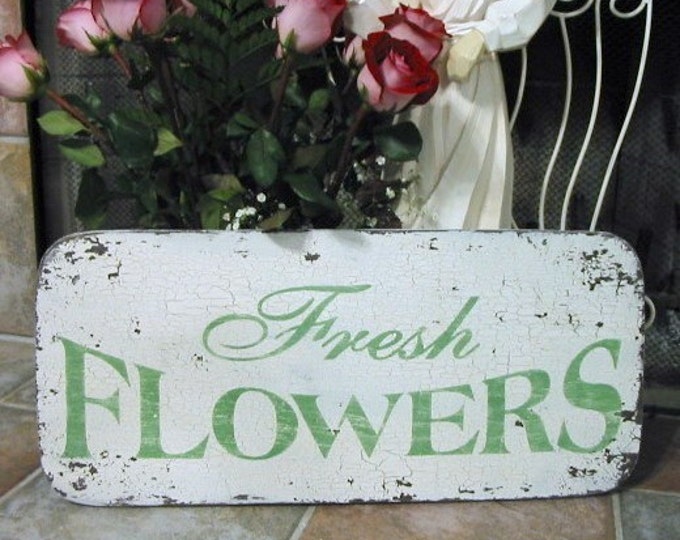 FRESH FLOWERS Vintage Style Garden Floral Signs Shabby - Etsy
