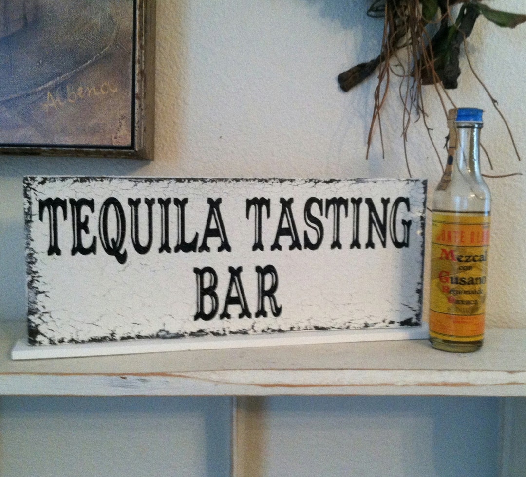 TEQUILA TASTING BAR, Tequila Signs, Bar Signs, Grooms Signs, Alcohol ...