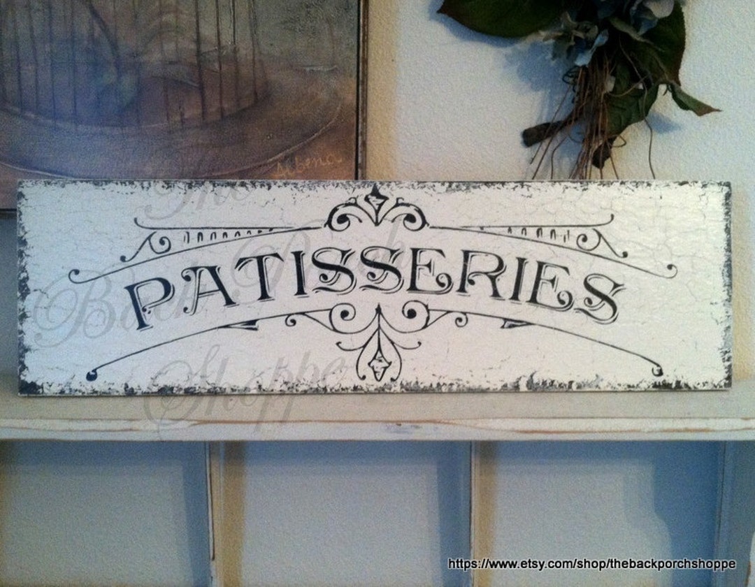 PATISSERIES | French Sign | Kitchen Signs | French Kitchen Signs ...