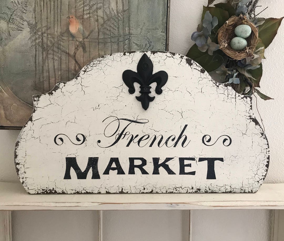 FRENCH MARKET, Fleur De Lis, French Signs, French Market Sign, 24 X 13 ...