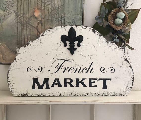 FRENCH MARKET Fleur De Lis French Signs French Market Sign | Etsy