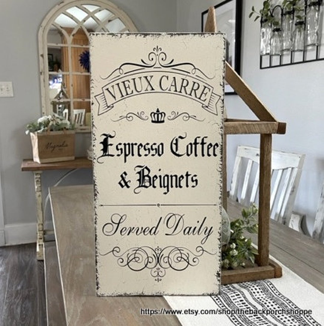 FRENCH Signs, VIEUX CARRE, Coffee and Beignets, Espresso, French ...