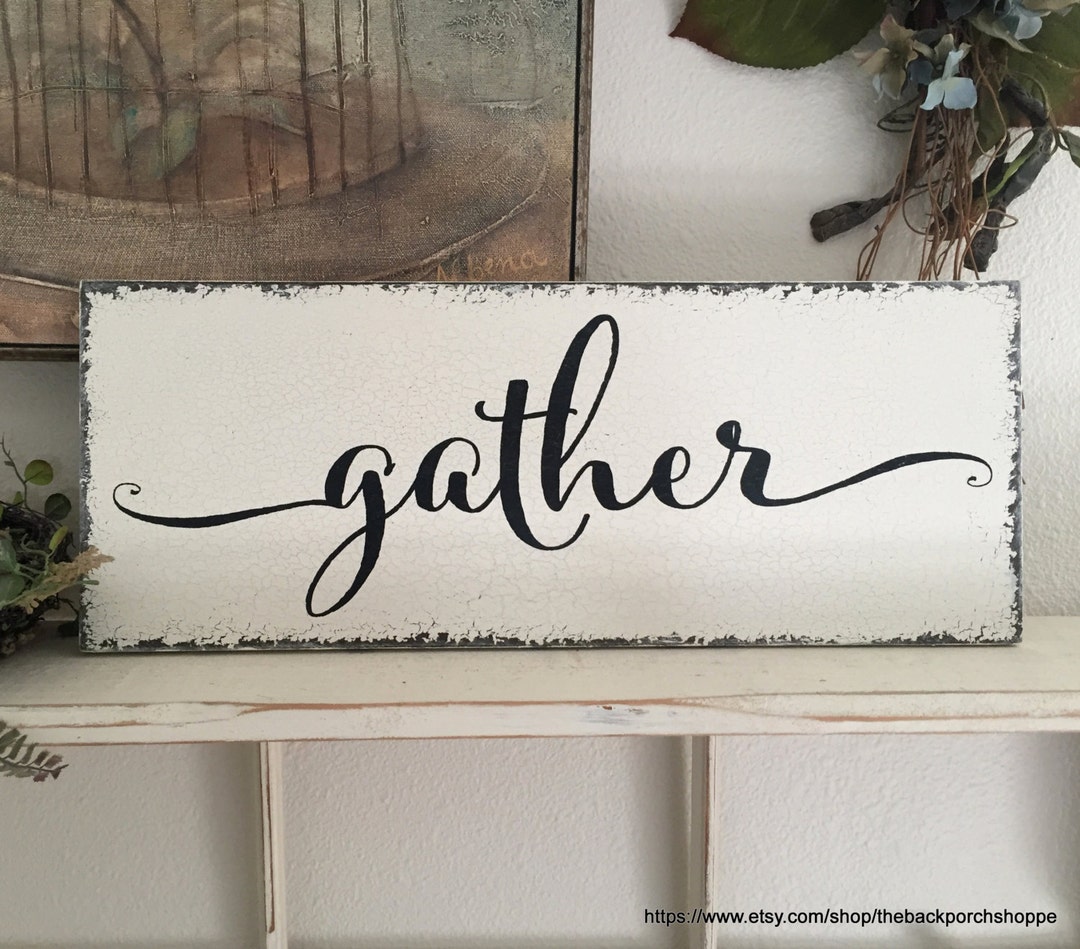 GATHER, Gather Signs, Family Signs, Home Decor, Thanksgiving, 7 X 18 - Etsy