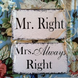 Mr. Right and Mrs. Always Right | WEDDING SIGNS | Bride and Groom | Mr ...