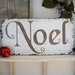 NOEL Sign, Christmas Signs, NOEL, 9 X 18, as Seen in Better Homes ...