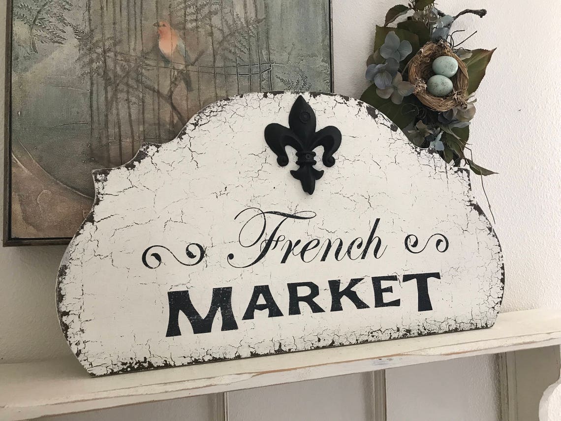 FRENCH MARKET, Fleur De Lis, French Signs, French Market Sign, 24 X 13 ...