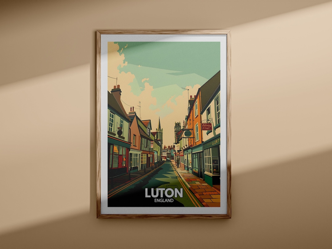 Luton Print - Luton Poster, UK Wall Art, England Wall Art Decor ...