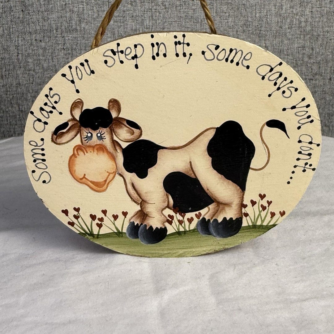 Vintage Painted 90s Cow Wall Art "some Days You Step in It" Cottage ...