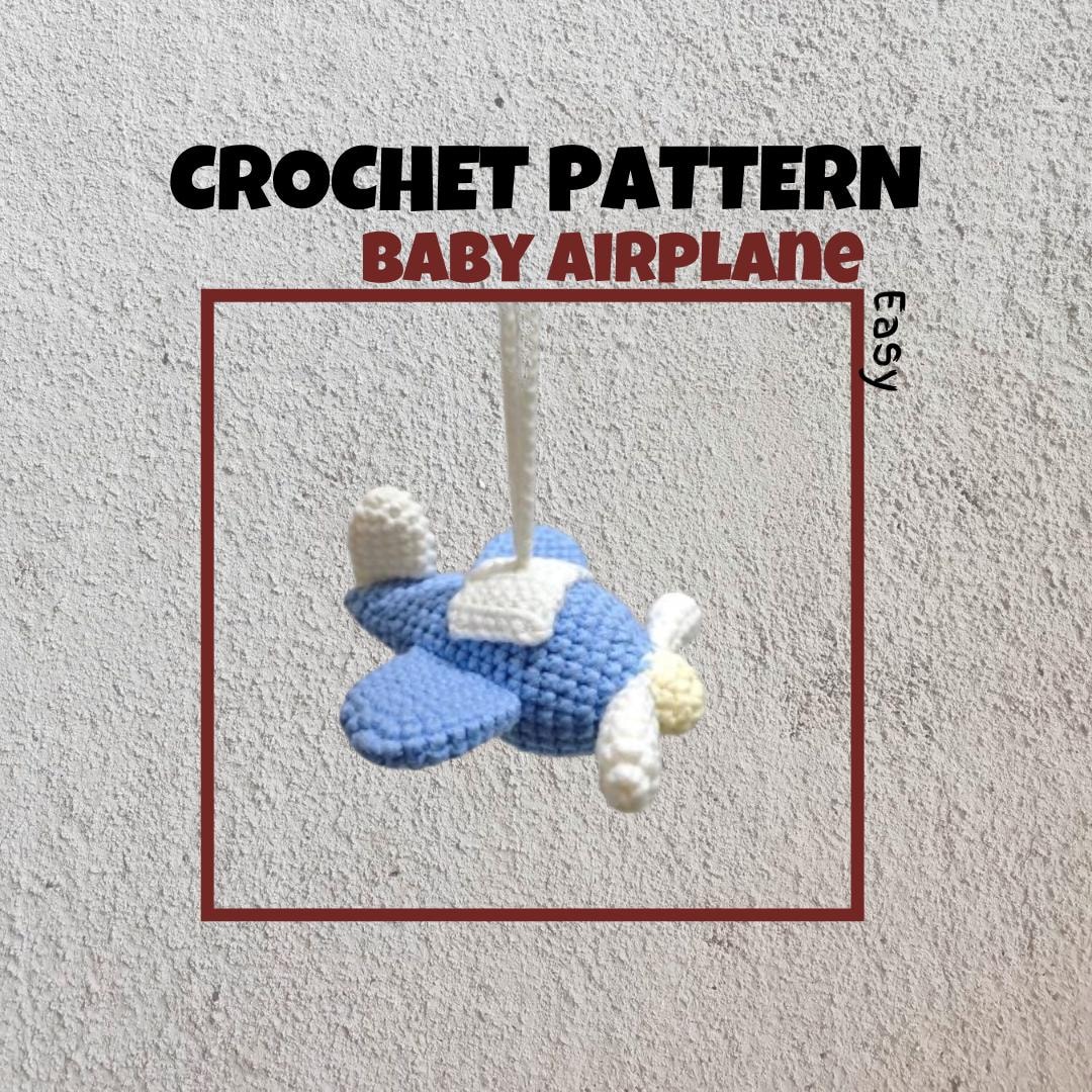 Airplane Crochet Pattern Baby Rattle Toy Amigurumi Pattern Easy ...