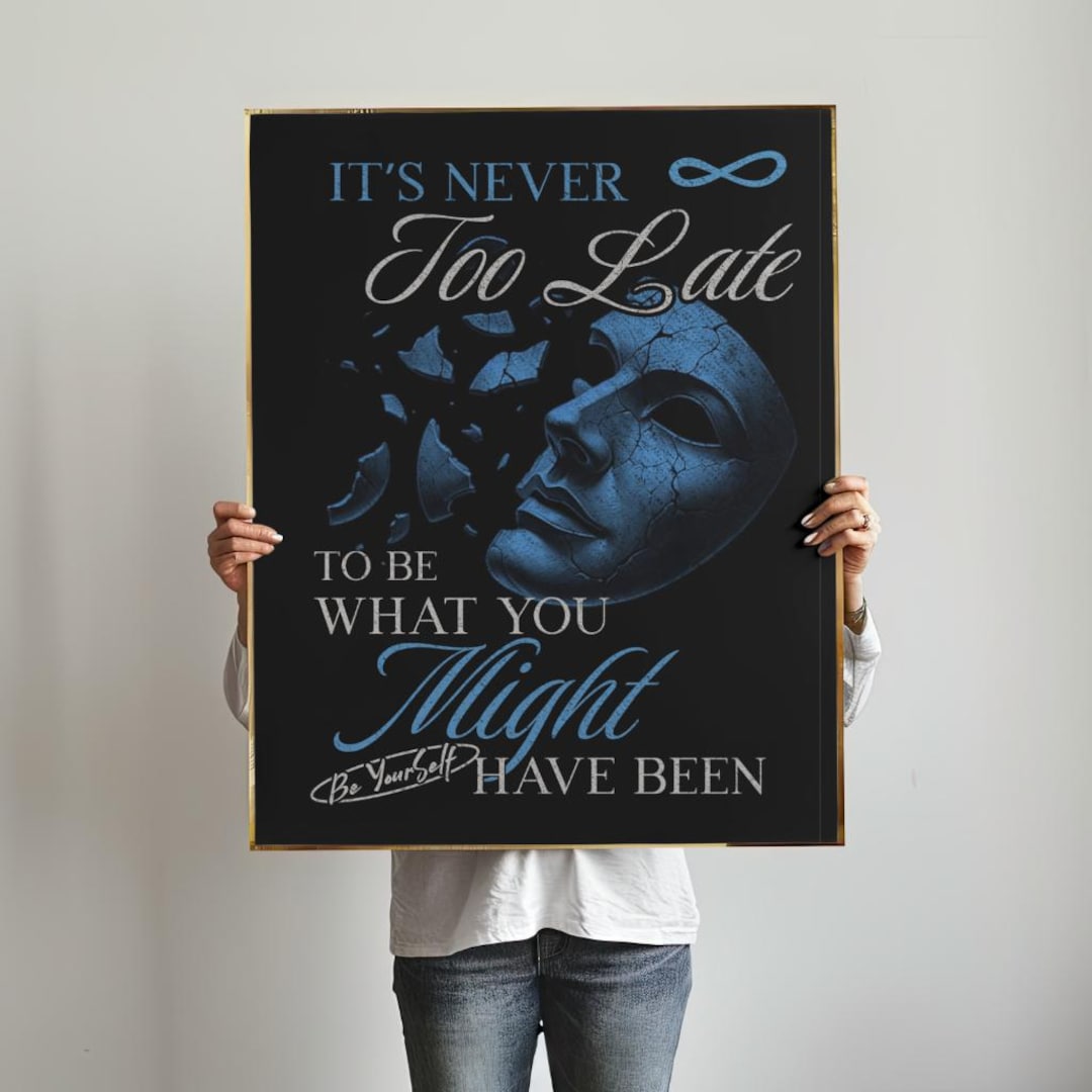 Inspirational Quote Art Print: It's Never Too Late Poster - Etsy