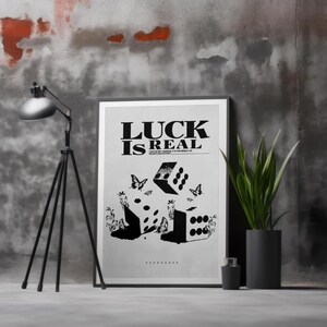 Luck is Real Poster Minimalist Black and White Dice Print With ...