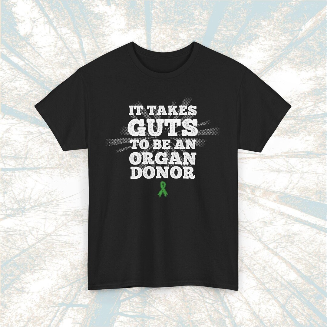 Organ Donation Green Ribbon Shirt, Living Donor Organ Transplant Gift ...