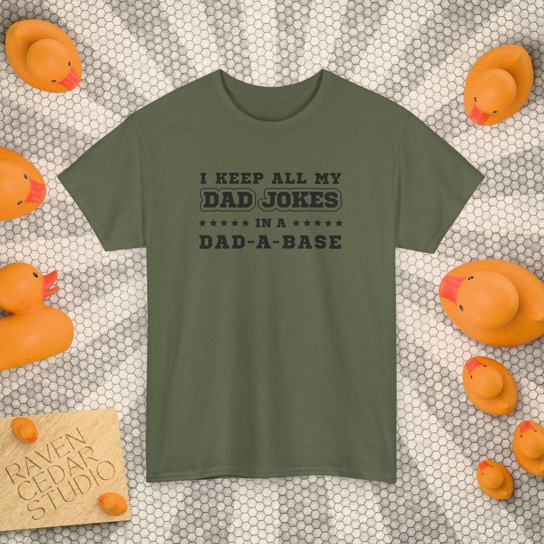 Funny Dad Joke Tshirt Gift for Papa Birthday Tee Fathers Day Humor ...