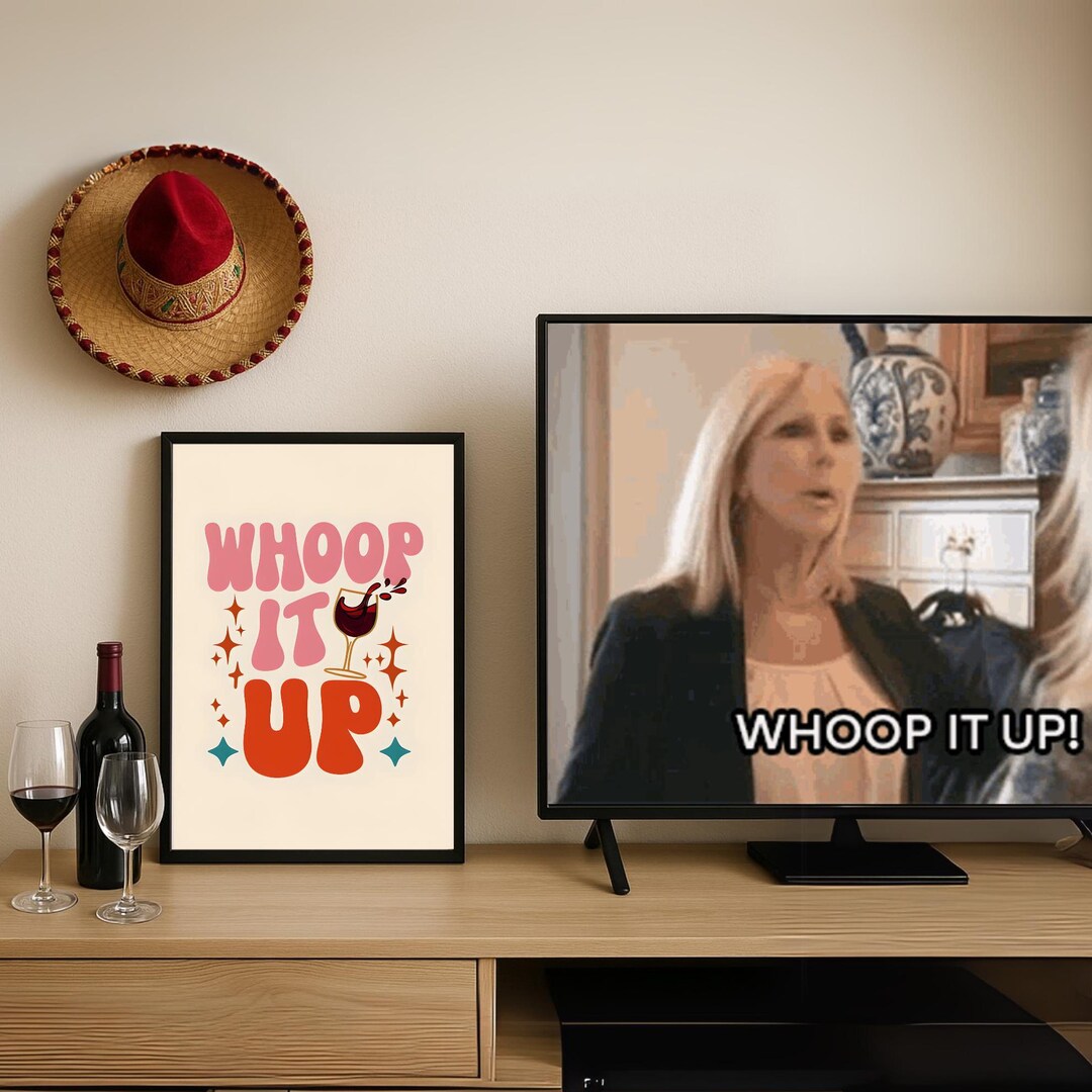 Whoop It up RHOC Art: Vicki Gunvalson Quote (digital Download) - Etsy